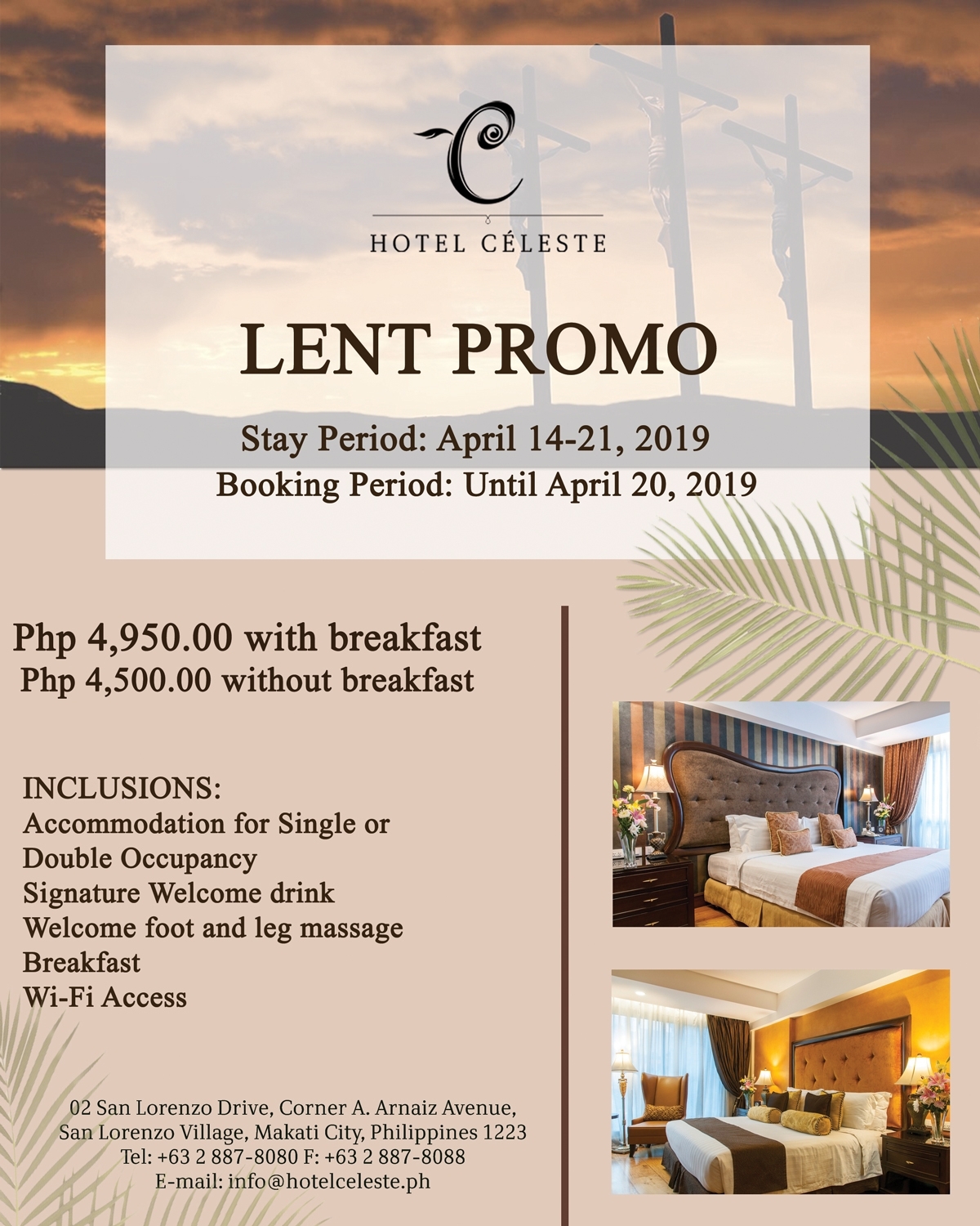 Hotel Celeste is offering its “Lent Special Promo” from April 1-20 ...